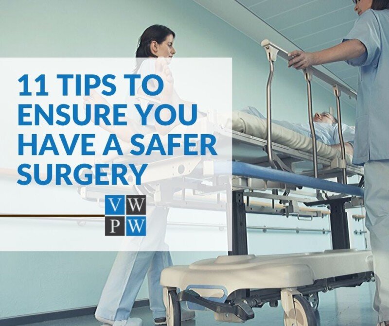 Preparing for Surgery: 11 Tips To Ensure You Have A Safer Surgery